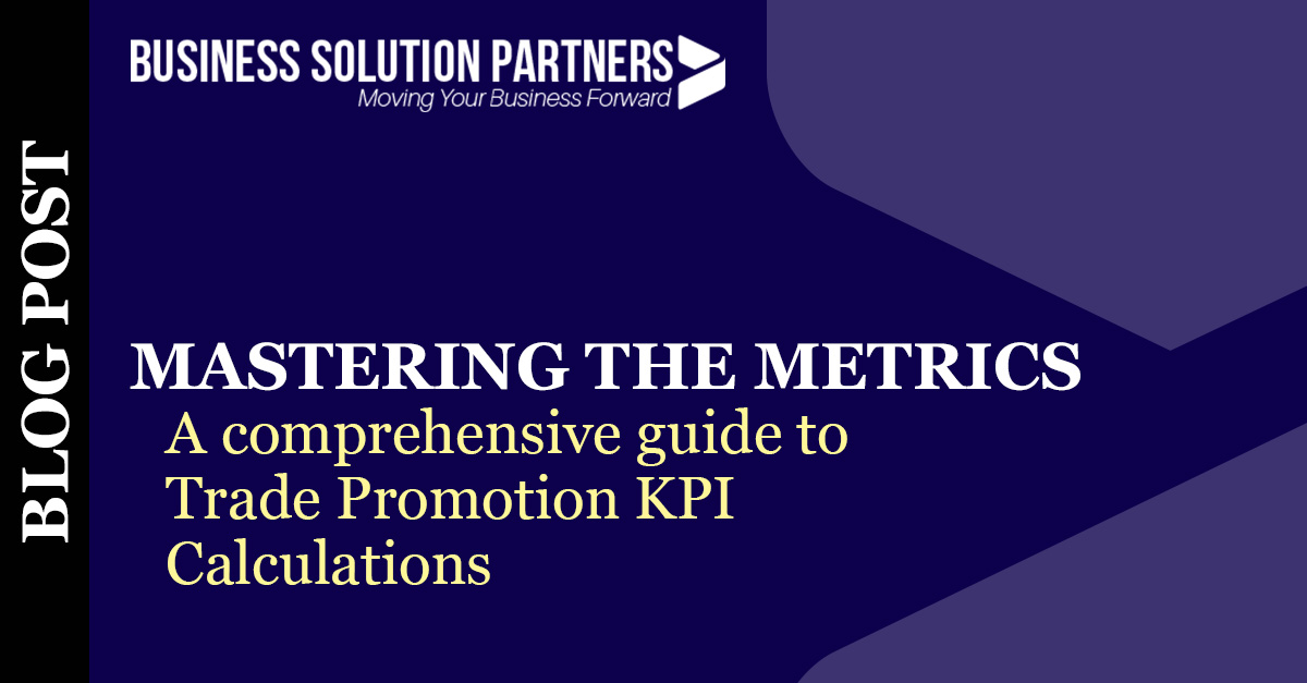 Mastering the Metrics: A Guide to Trade Promotion KPI Calculations